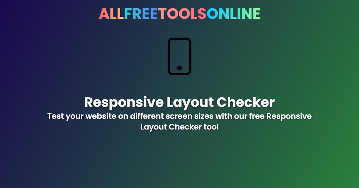Responsive Layout Checker - Test Website on Devices